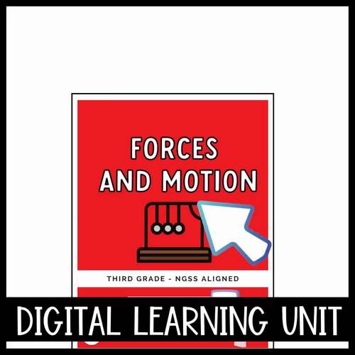 Forces and Motion - DIGITAL - third grade - complete science unit ...