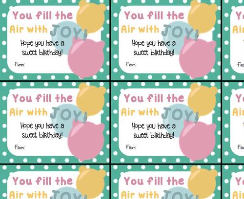Airheads Birthday Gift Tag- You fill the air with JOY! Hope you have a ...