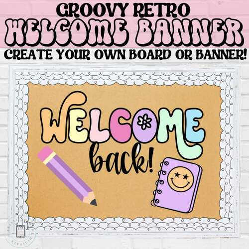 Welcome Bulletin Board, Welcome Banner, Retro Groovy Classroom Decor