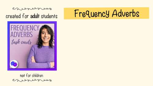 Frequency Adverbs Grammar Task Cards for Adult ESL by Rike Neville