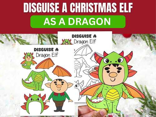Disguise an Elf as a Dragon - Fun Kids Craft Christmas Activity | TPT