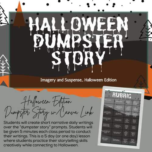 Halloween Dumpster Narrative Story w/Canva Link (Bell Work) ELA 7-12