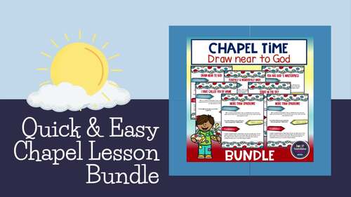 Chapel Time Bundle / Draw Near to God / Bible Lessons / Christian