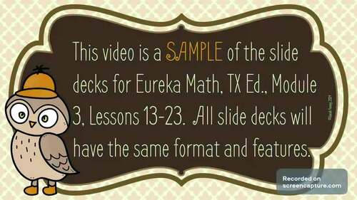 3rd Grade Eureka Math TEKS Edition Slide Decks Module 3, Lessons 13-23 ...