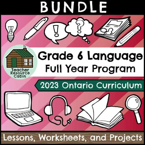 Grade 6 Ontario Language Bundle (FULL YEAR) by Teacher Resource Cabin