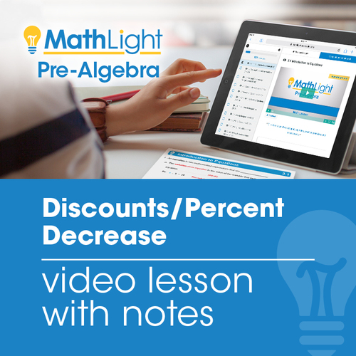 Discounts / Percent Decrease Video Lesson with Student Notes by MathLight