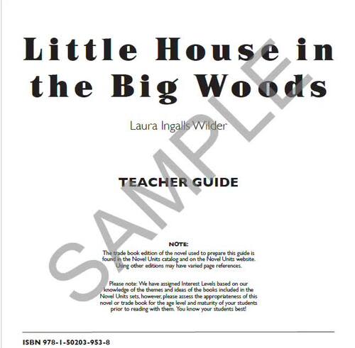 Little House in the Big Woods Novel Units® Teacher Guide Novel Study