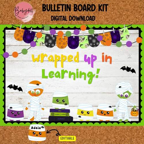Wrapped up in Learning Halloween Bulletin Board Kit | Editable Mummy ...