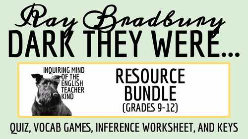 "Dark They Were and Golden Eyed" Quiz, Inference Worksheet, and ...