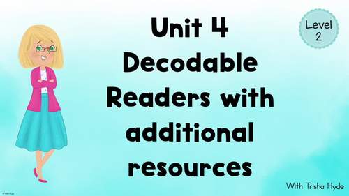 Decodable Books and Resources Level 2 Unit 4 Fun Phonics | TpT