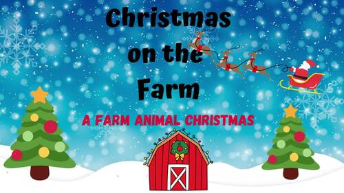 Rise & Shine "Christmas on the Farm" a Christmas Farm Animal Story