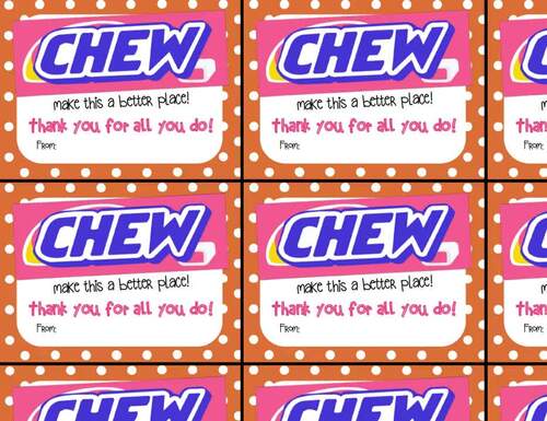 Hi-Chew Teacher (Staff) Appreciation Treat Tag- Chew make this a better ...