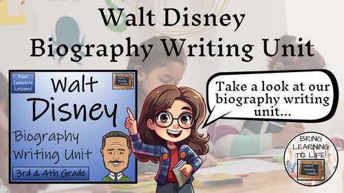 Walt Disney Biography Project & Writing Unit | 3rd Grade & 4th Grade
