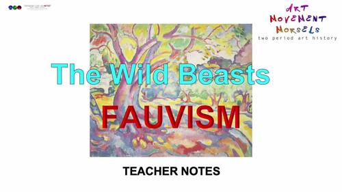 Art Movement Morsels - Fauvism by Thinking Like an Artist | TPT