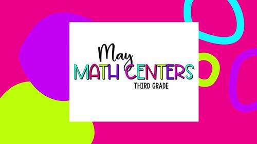 May Math Centers for Third Grade by Kayla Graves | TPT