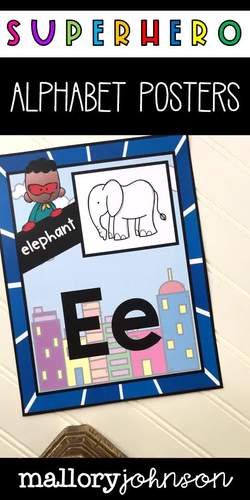 Superhero Theme Alphabet Posters by Mallory Johnson | TPT