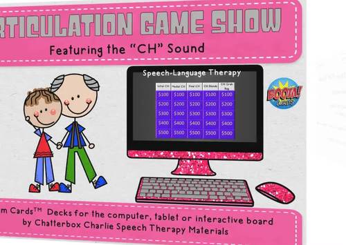 Ch Sound Articulation Game Show Boom Cards for Speech-Language Therapy