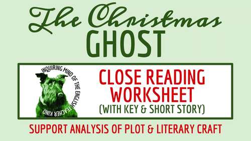 "The Christmas Ghost" Close Reading Analysis Worksheet | Winter Holiday ...