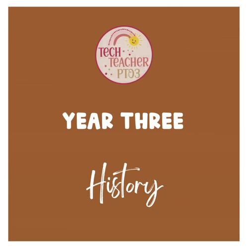 History Year 3 Australian Curriculum 9.0 HASS by Tech Teacher Pto3