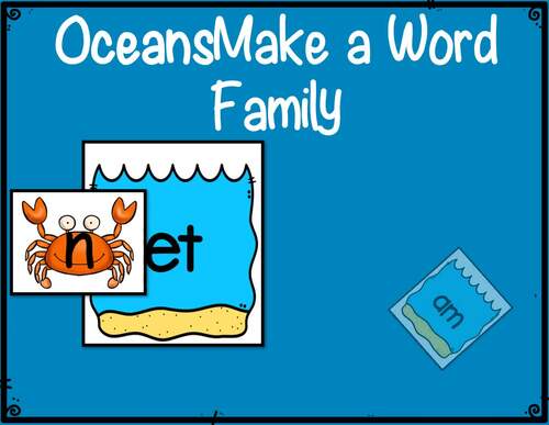 Ocean Make A Short Vowel Word Family Center by The Teaching Scene by ...
