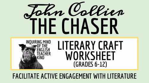 "The Chaser" by John Collier Literary Craft Analysis Activity for High ...