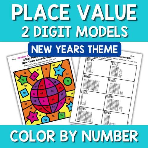 New Years 2 Digit Place Value Models Base 10 Blocks Color by Number ...