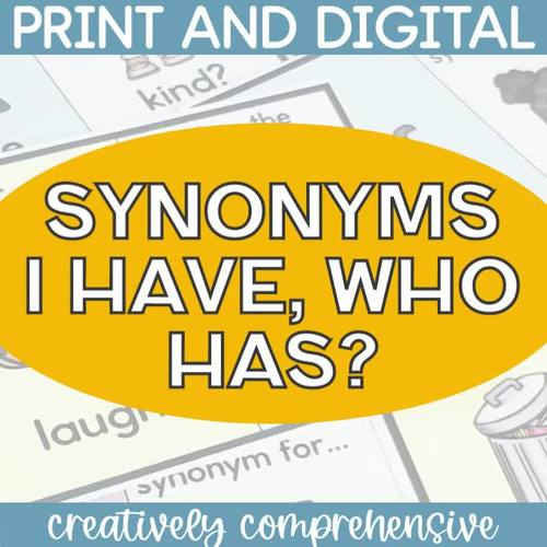 Synonyms Game I Have Who Has Fun Whole Class Vocabulary Activity