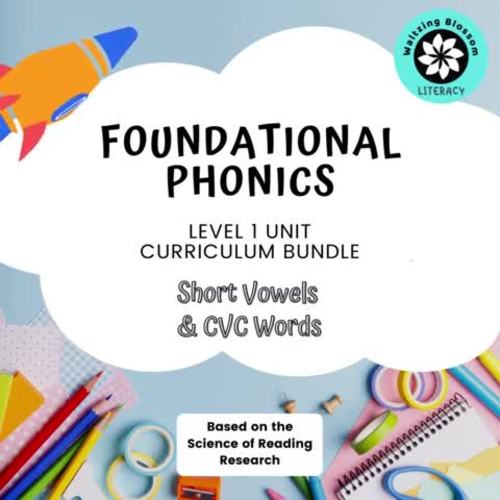 Kindergarten Reading Curriculum Phonics Based: Short Vowels & CVC Words ...