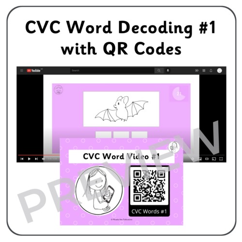 CVC Word Decoding: Video and QR Code #1 by Micaela Ann Publications
