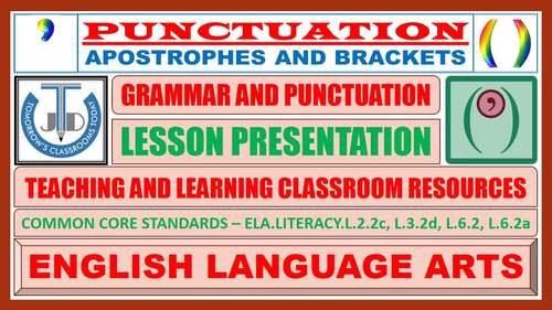 APOSTROPHES AND BRACKETS - PUNCTUATION: POWERPOINT PRESENTATION by JOHN ...