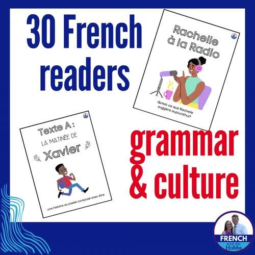 Intermediate & Advanced French Reading Comprehension BUNDLE 30 Passages ...