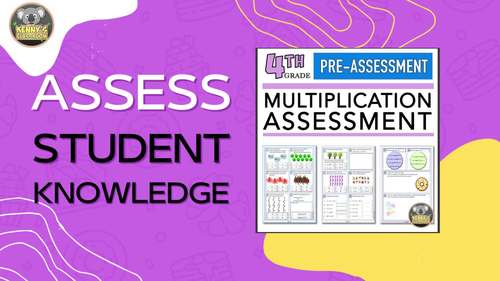 Math Assessment - 4th Grade - Multiplication Assessment by Kenny's ...