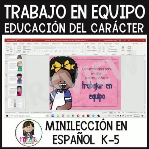 TRABAJO EN EQUIPO. Educación del Carácter K-5 en español. by Meraki ...
