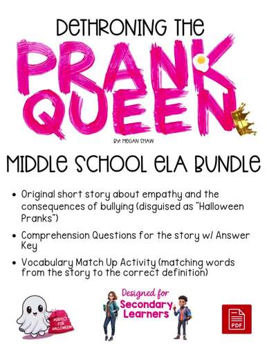 "Dethroning the Prank Queen" Middle School Short Story ELA Bundle