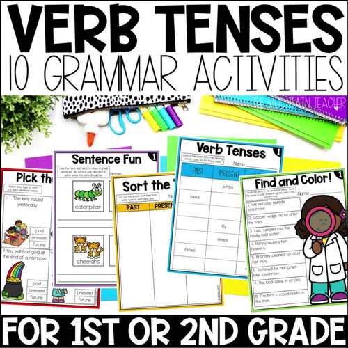 Verb Tenses Activities, Sort, Grammar Worksheets and Verb Tense Anchor ...