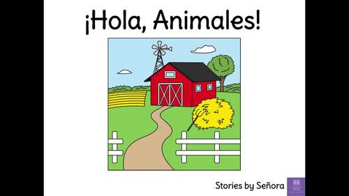 Spanish "Me llamo" Story & Activities--¡Hola, Animales! by Stories by ...