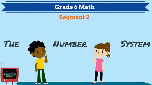 6th Grade Math The Number System, Part 2 | TPT