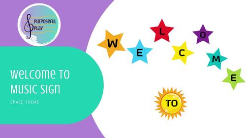 Space Themed Welcome to Music Sign by Purposeful Play Music | TPT