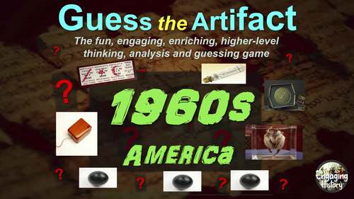 1960s America - “Guess the artifact” game: fun, engaging PPT w pictures ...