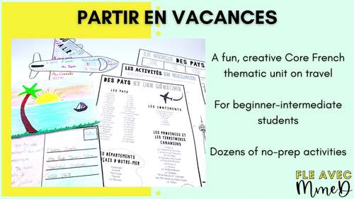 Partir en vacances - French Travel Unit - French Thematic Unit by FLE ...