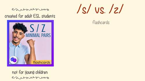 S Z Minimal Pair FLASHCARDS for Adult ESL Pronunciation by Rike Neville