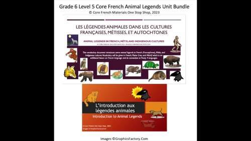 Grade 6 Animal Legends Unit Bundle by Core French One Stop Shop | TPT