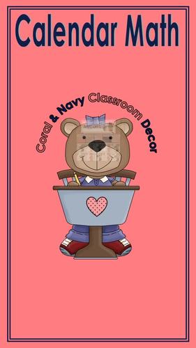 CALENDAR MATH Coral and Navy Clasroom Decor Interactive Patterns ...