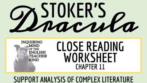 Dracula Chapter 11 Close Reading Worksheet (Printable) | TPT
