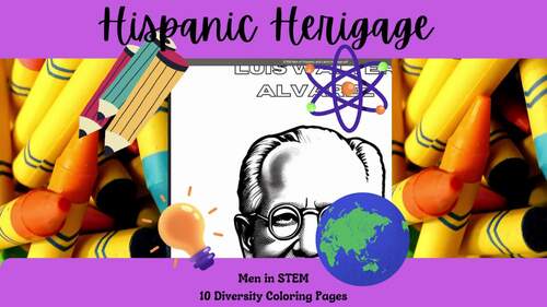 Hispanic Heritage Men Diversity in STEM : Coloring Poster & Bulletin Boards