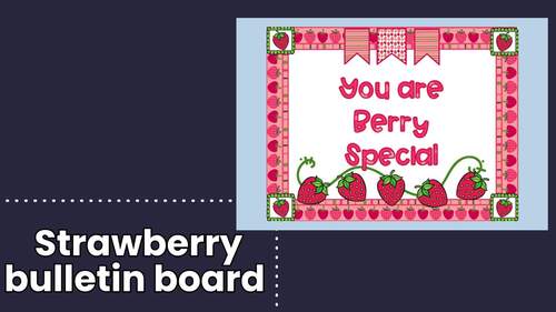Strawberry Bulletin Board / Door Decor / Berry special Christian Themed