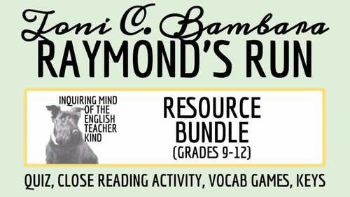 "Raymond's Run" by Toni Cade Bambara Quiz, Close Reading, and Vocab ...