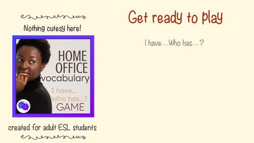 Home Office Vocabulary GAME - I have...Who Has? by Rike Neville