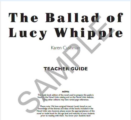 The Ballad of Lucy Whipple Novel Units® Teacher Guide Novel Study