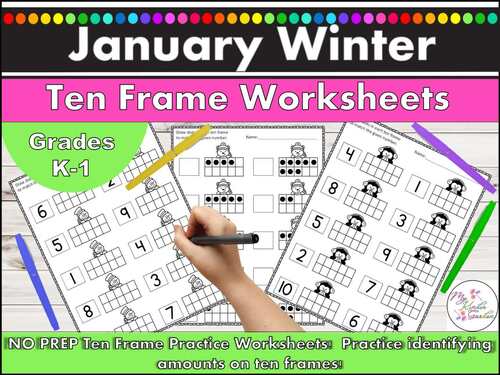 January Winter Ten Frame Worksheets Practice Count and Draw Count and ...